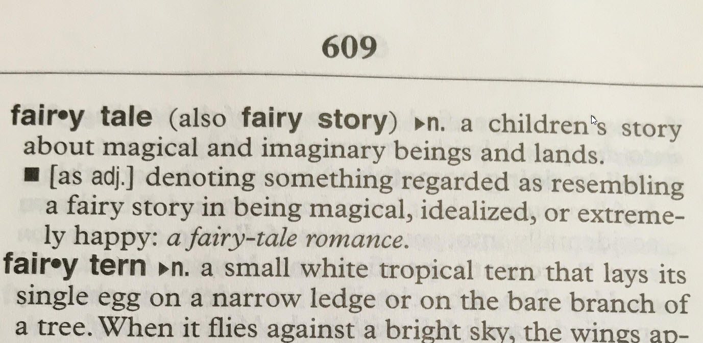 What is a definition of “fairy tale”? | Who needs to think?